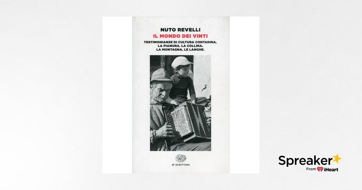 In America, a cercare l'oro da «Il mondo dei vinti» di Nuto Revelli