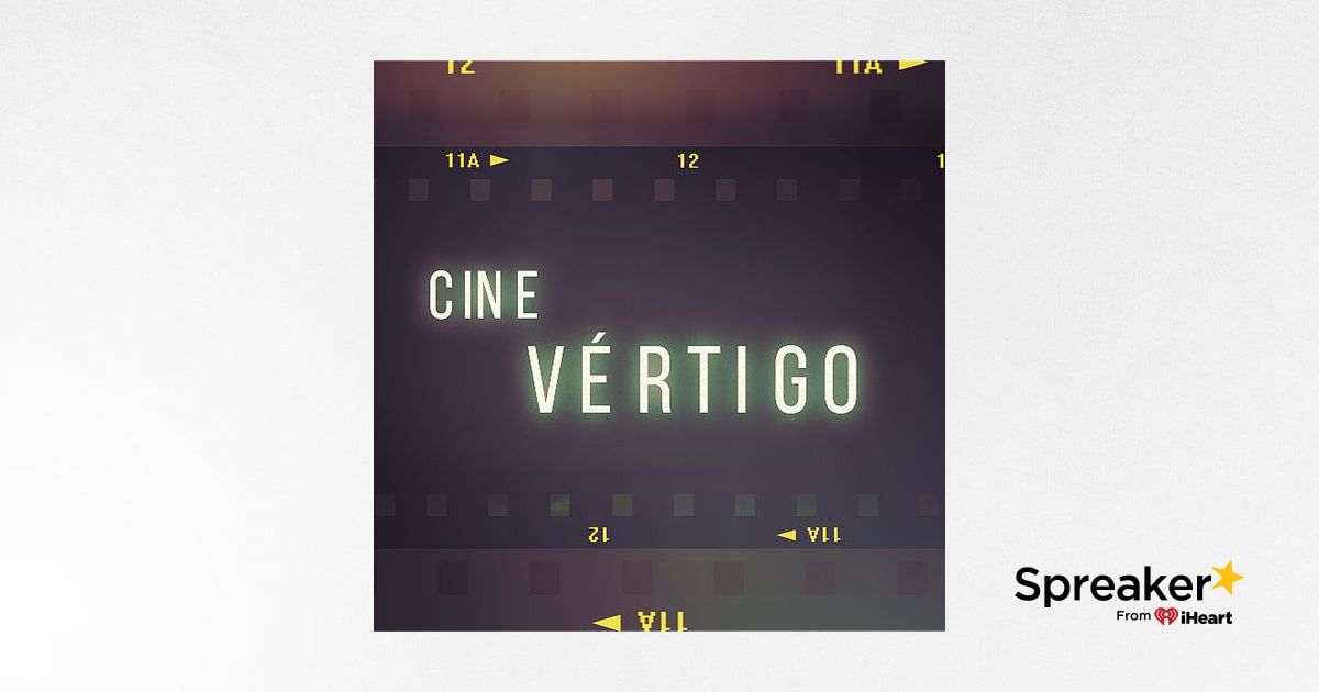 Cine Vértigo 16 - De Doblaje y Leyes