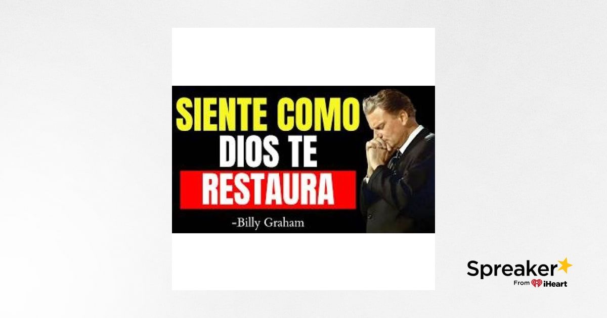 Pronuncia Estas Palabras y Siente Cómo Dios Te Restaura - Predicas ...