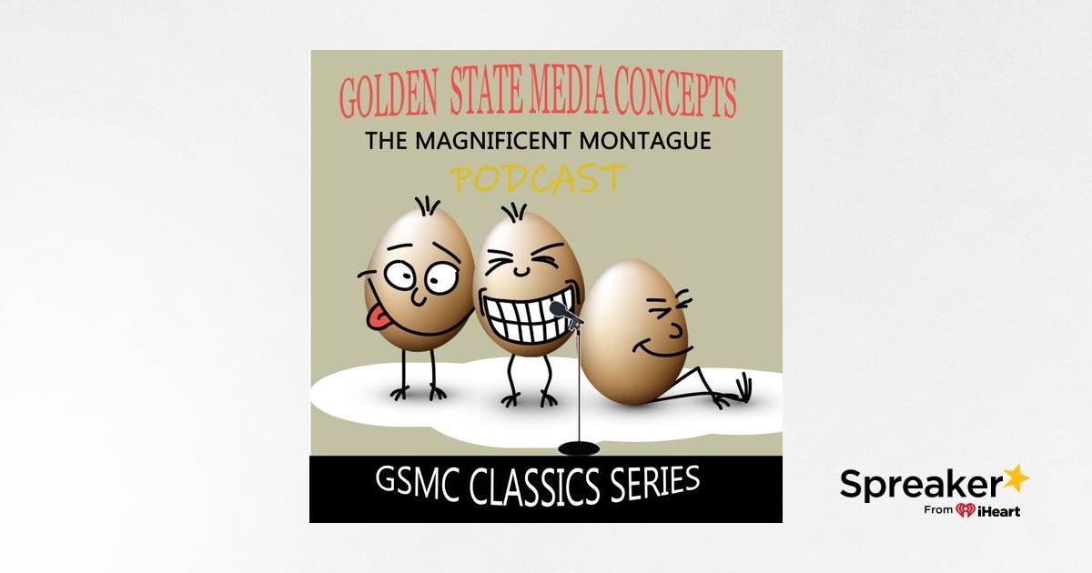 GSMC Classics: The Magnificent Montague Episode 30: Edwin Montague Day ...