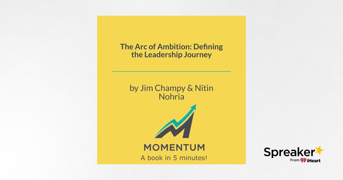 The Arc of Ambition: Why knowing when to quit is the ultimate test of ...