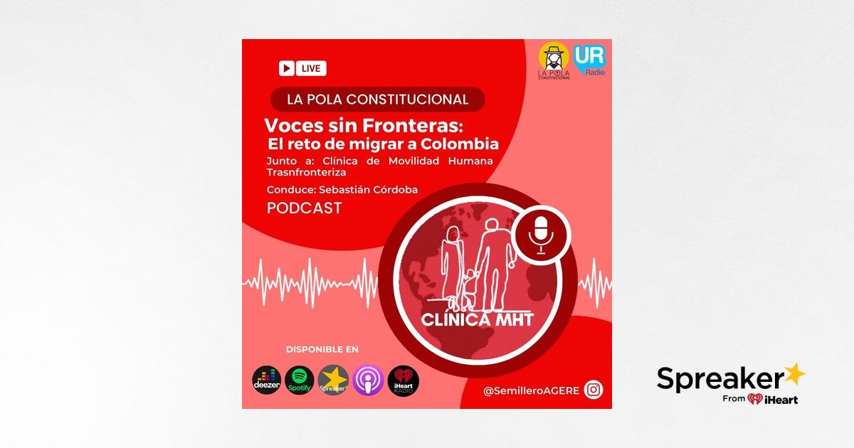 Voces sin Fronteras: El reto de migrar a Colombia