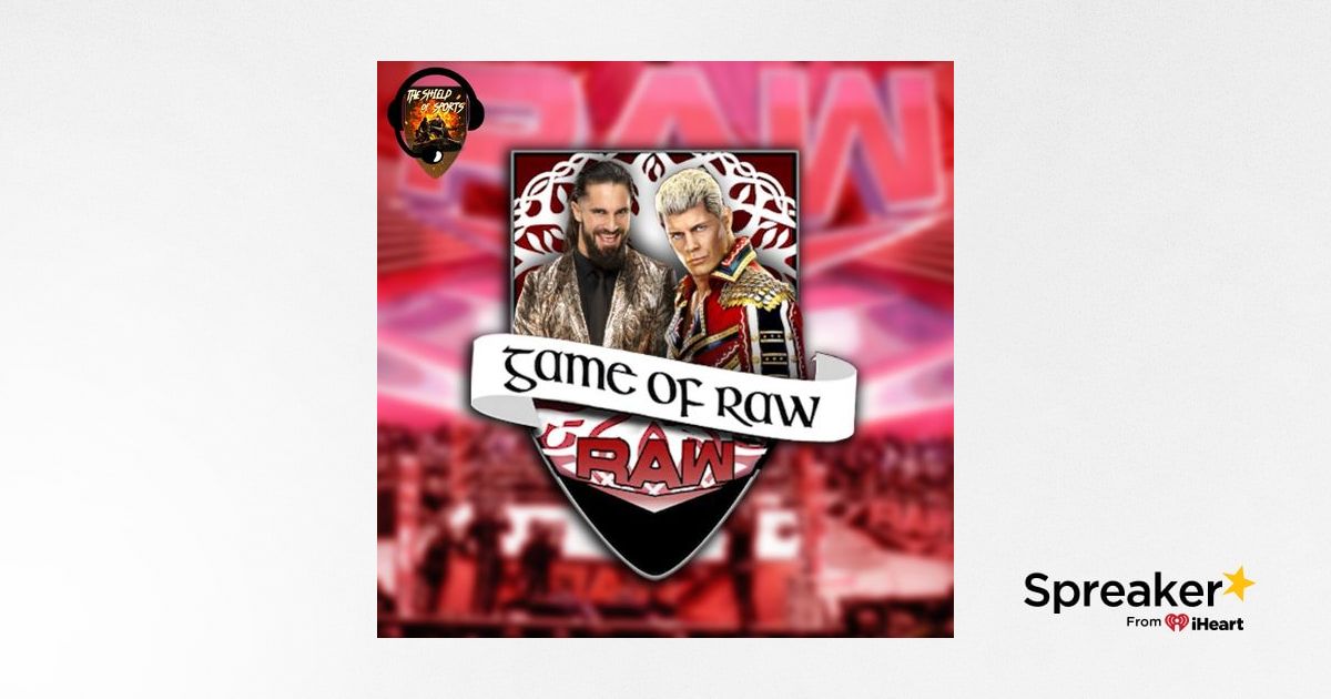 Seven Year Bitch - Game Of Raw Ep. 110