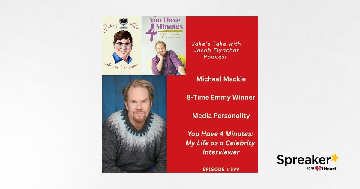 Michael Mackie RETURNS + TALKS ‘You Have 4 Minutes’ | JTWJE EP 399