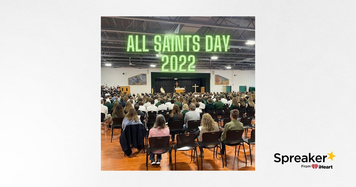 All Saints Day: Father David Sacha encourages students to be examples ...