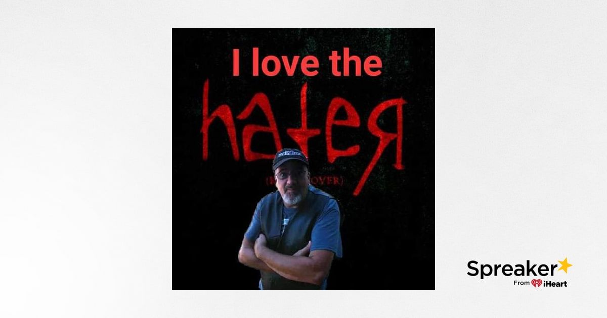 The Joy Of Having Haters.