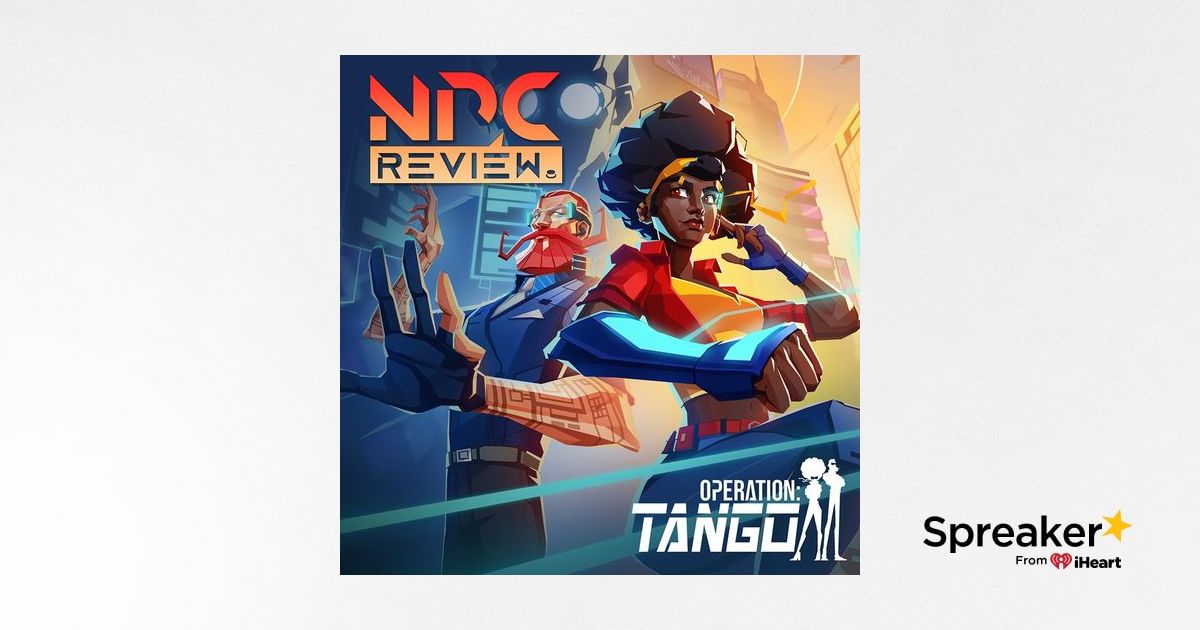 NPC Review - Operation: Tango