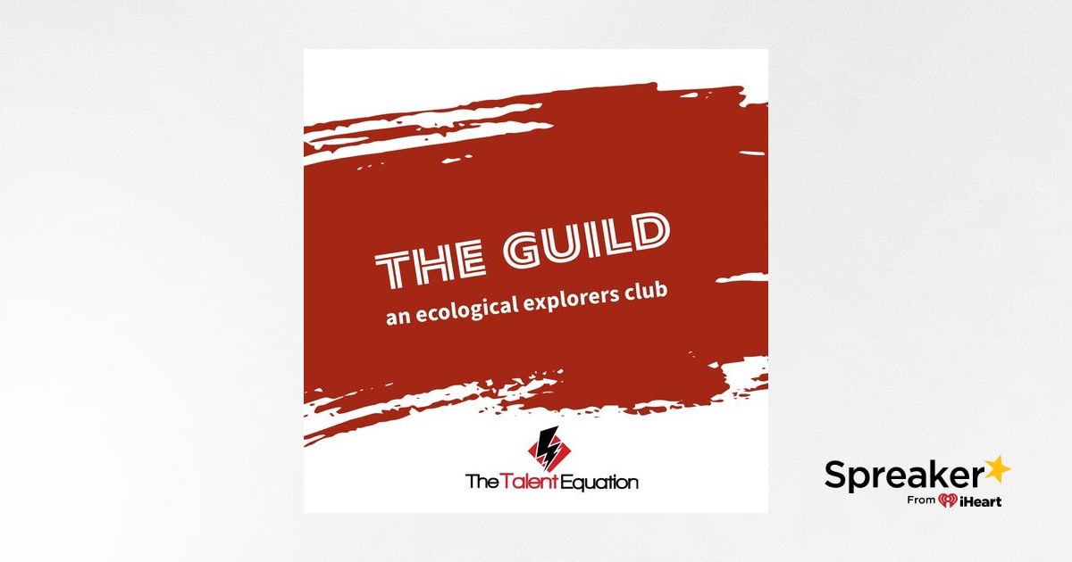 'The Guild' of Ecological Explorers