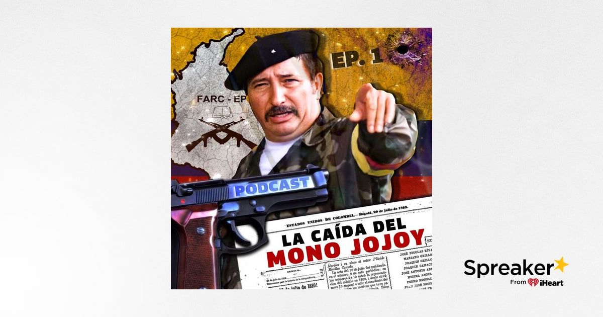 LA CAÍDA DEL MONO JOJOY PT. 1: "ALIAS JUAN", de comerciante a ...