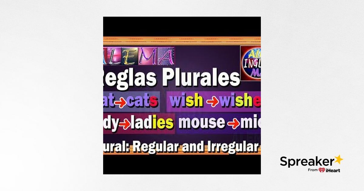 50. Sustantivos Plurales y Singulares en Ingles - Ejercicios - Reglas ...