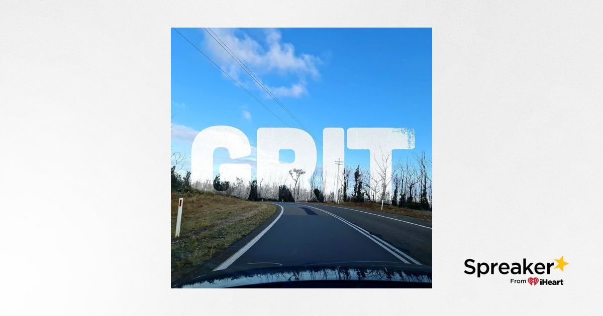 Grit (One Road In, One Road Out)