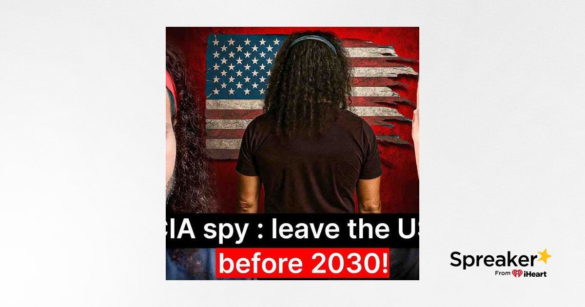 Former CIA Spies (NEW)_ Leave the USA Before 2030_ The CIA Tried To Ban ...