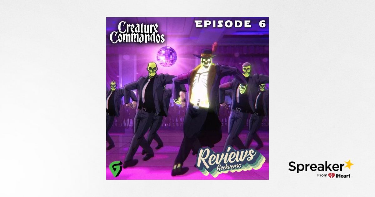 Creature Commandos Episode 6 Spoilers Review
