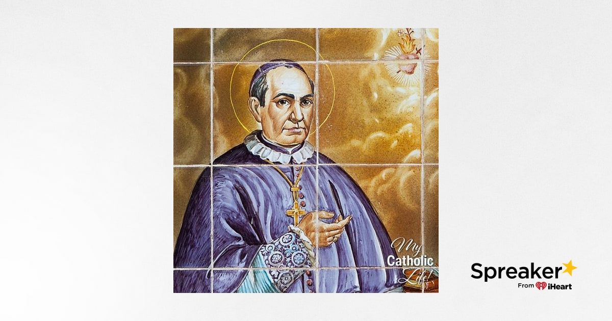 October 24: Saint Anthony Mary Claret, Bishop—Optional Memorial