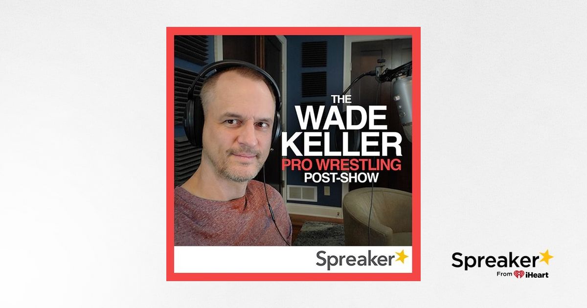 AEW DYNAMITE POST-SHOW (1/14): Keller & Lilly discuss MJF vs. Bandido ...