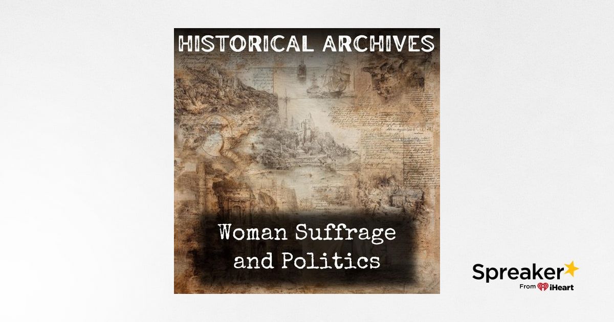 17 - Woman Suffrage and Politics by Carrie Chapman Catt, Nettie Rogers ...