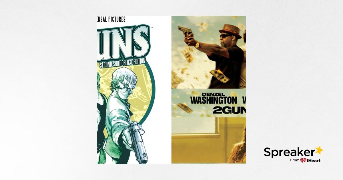 Comic Stripped: 2 Guns