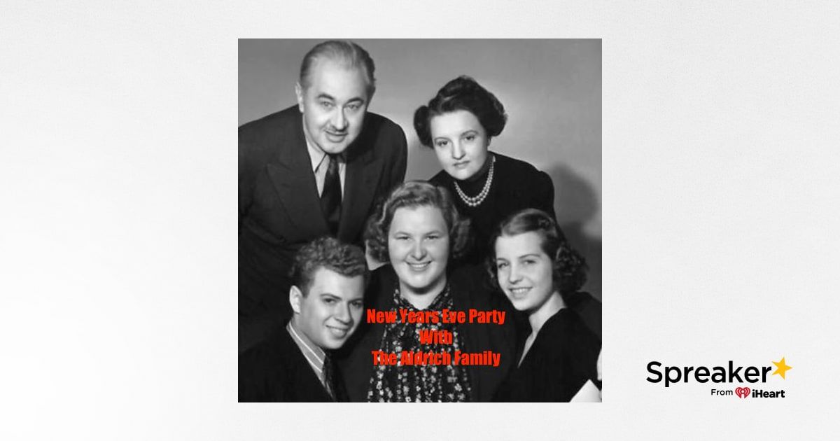 New Years Eve Party With The Aldrich Family