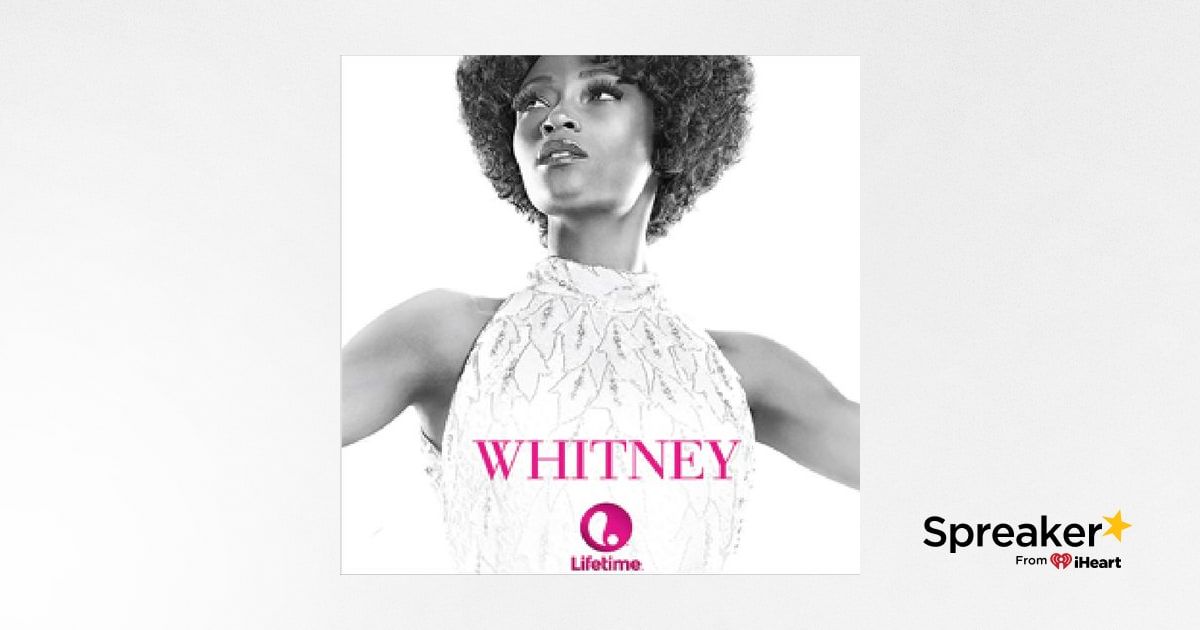 "Whitney" (2018) Movie Talk with David Hoffmeister