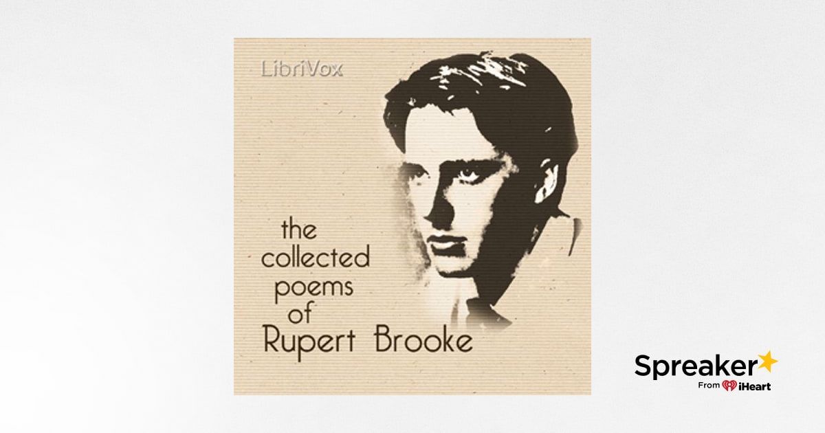 Collected Poems of Rupert Brooke, The by Rupert Brooke (1887 - 1915)