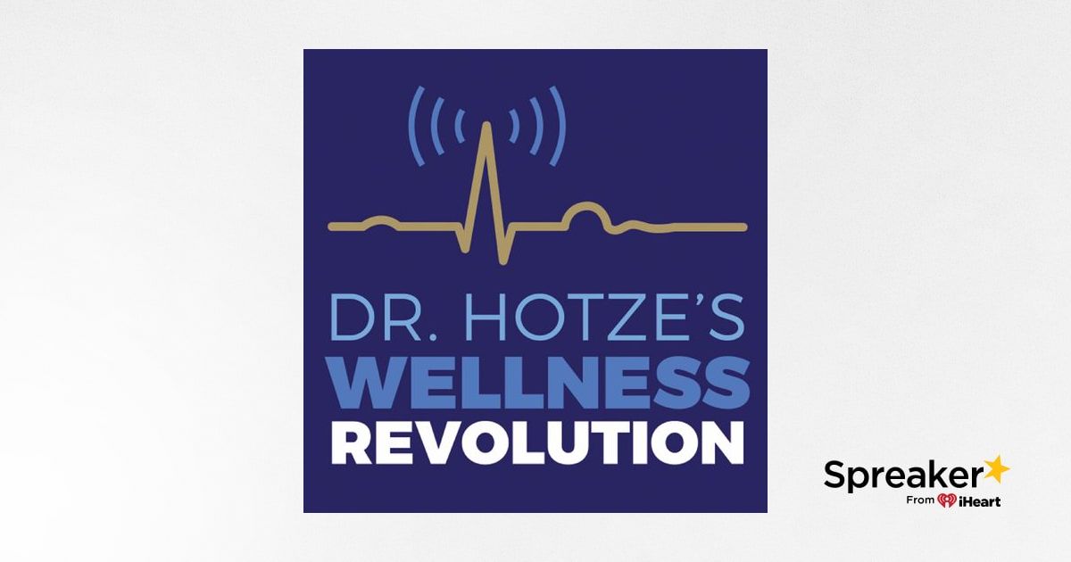 Dr. Hotze's Wellness Revolution - 8.10.2017 - Detox