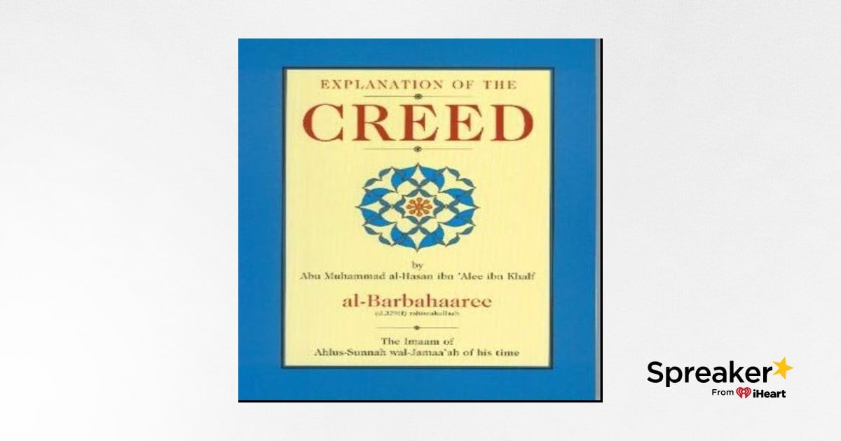 Explanation of Islamic Creed - Sharh us-Sunnah