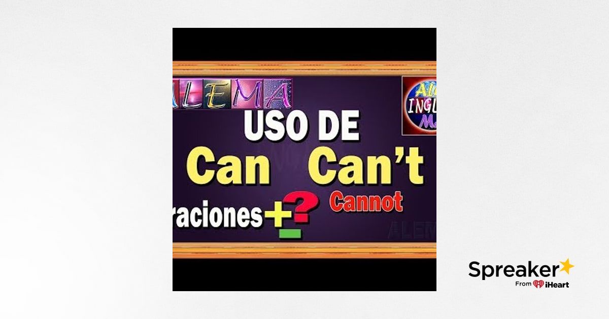 49. Uso de Can y Can't en Ingles - Oraciones Negativas e Interrogativas ... 49. Uso de Can y Can't en Ingles - Oraciones Negativas e Interrogativas ...