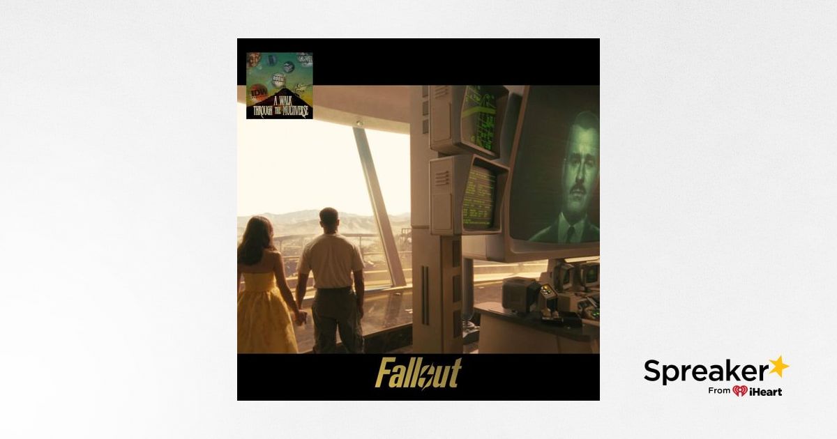 Fallout Season 2 Episodes 8 Recap - A Walk Through The Multiverse ...