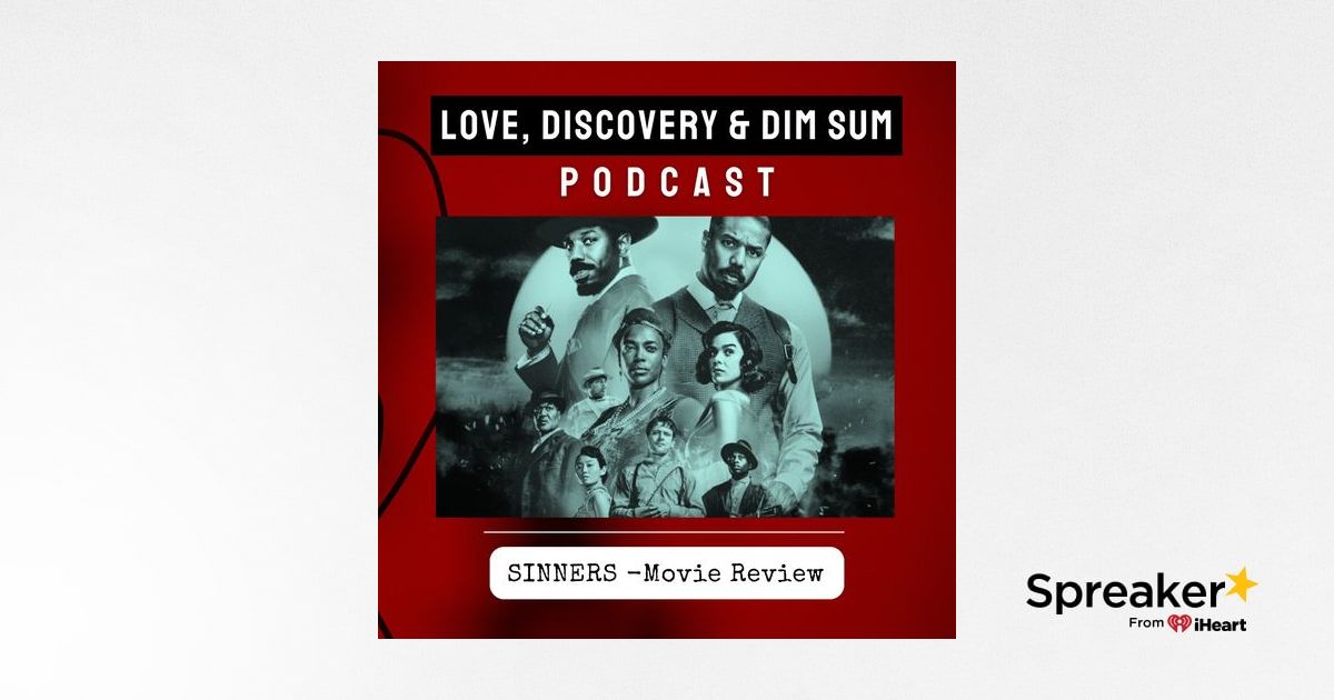 "Sinners" - Movie Review & 1930s Mississippi Delta History