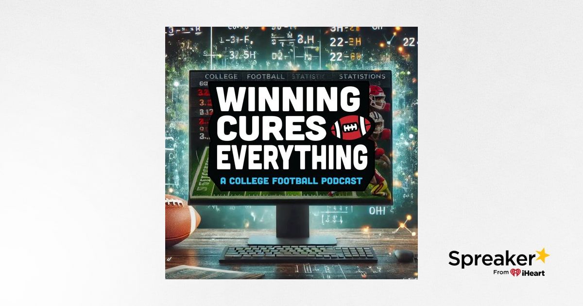 Winning Cures Everything | College Football