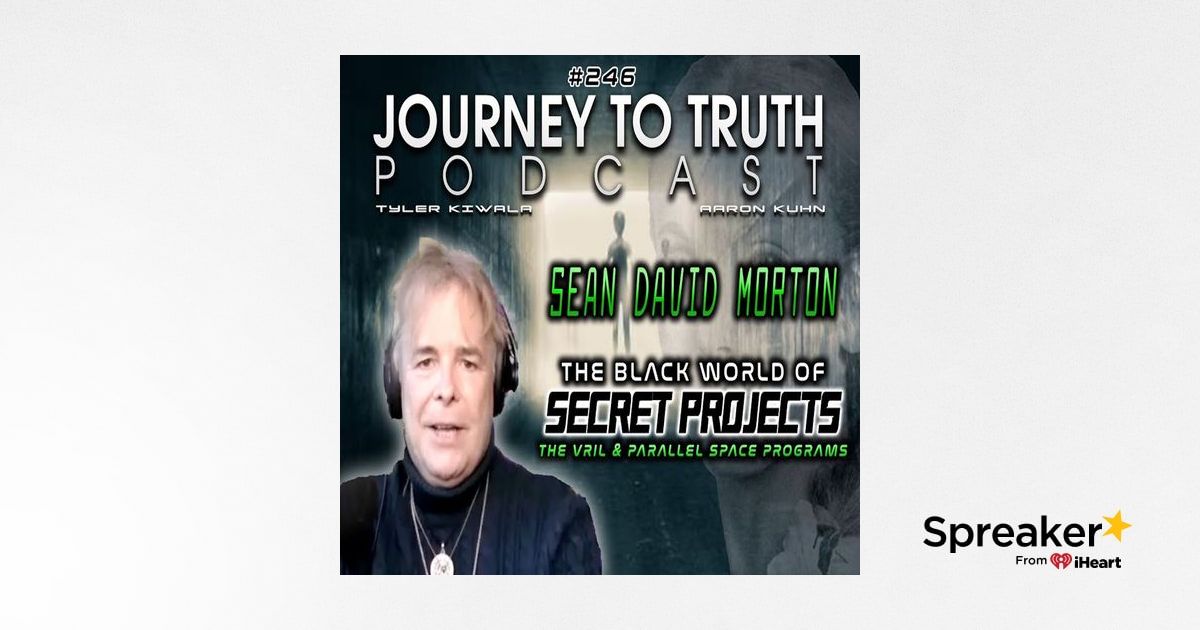 EP 246 - Sean David Morton - The Black World of Secret Projects - The ...