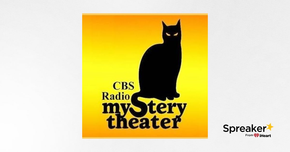 CBS Radio Mystery Theater - A Preview of Death
