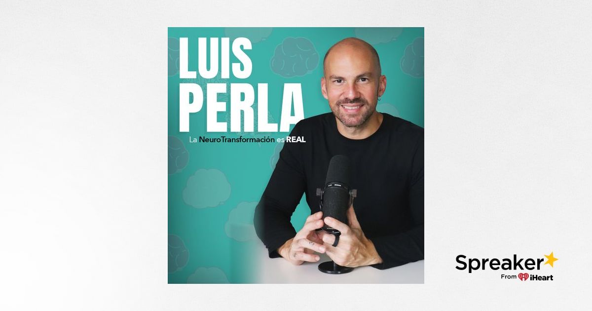 Luis Perla podcast