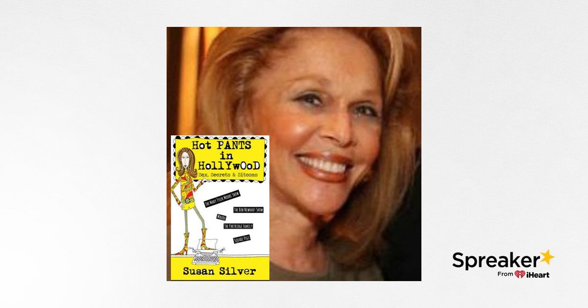 Susan Silver, Hollywood Writer for Many TV Shows including The Mary ...