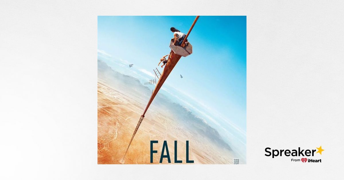 Lionsgate 'Fall' Movie 2022 | Interview with Director Scott Mann