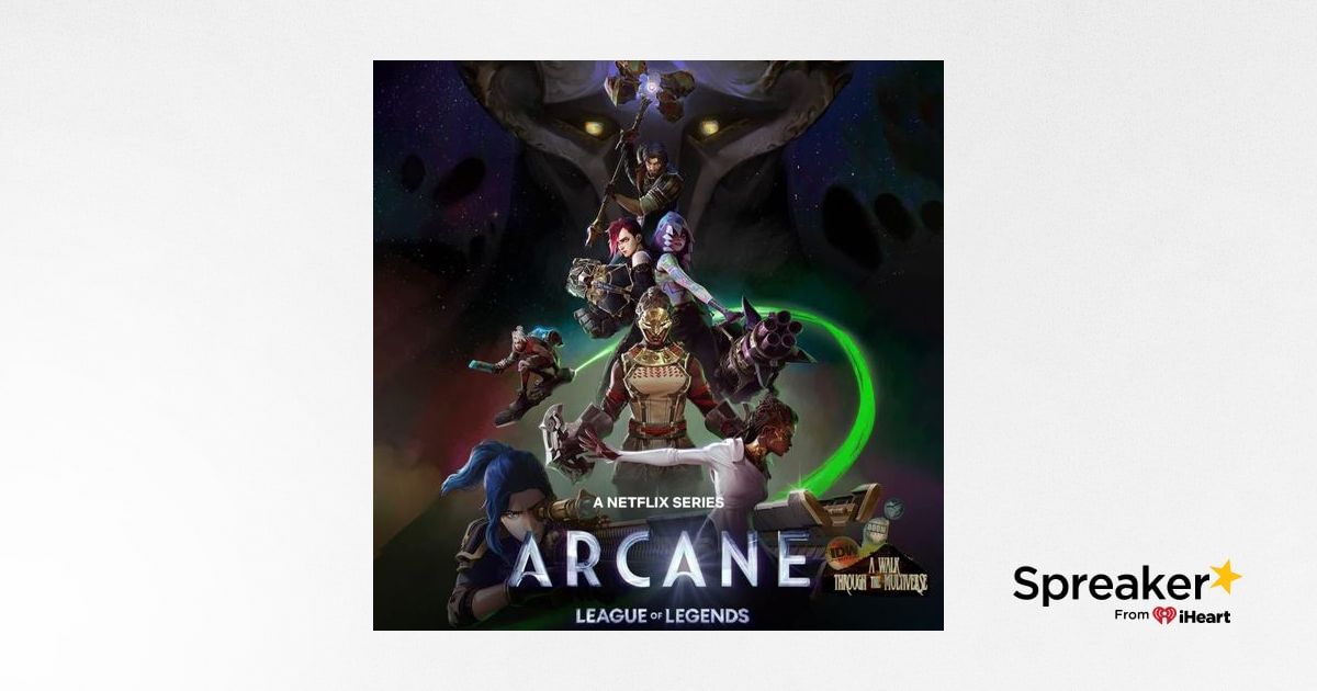 Arcane: League of Legends Season 2 Review - A Walk Through The ...