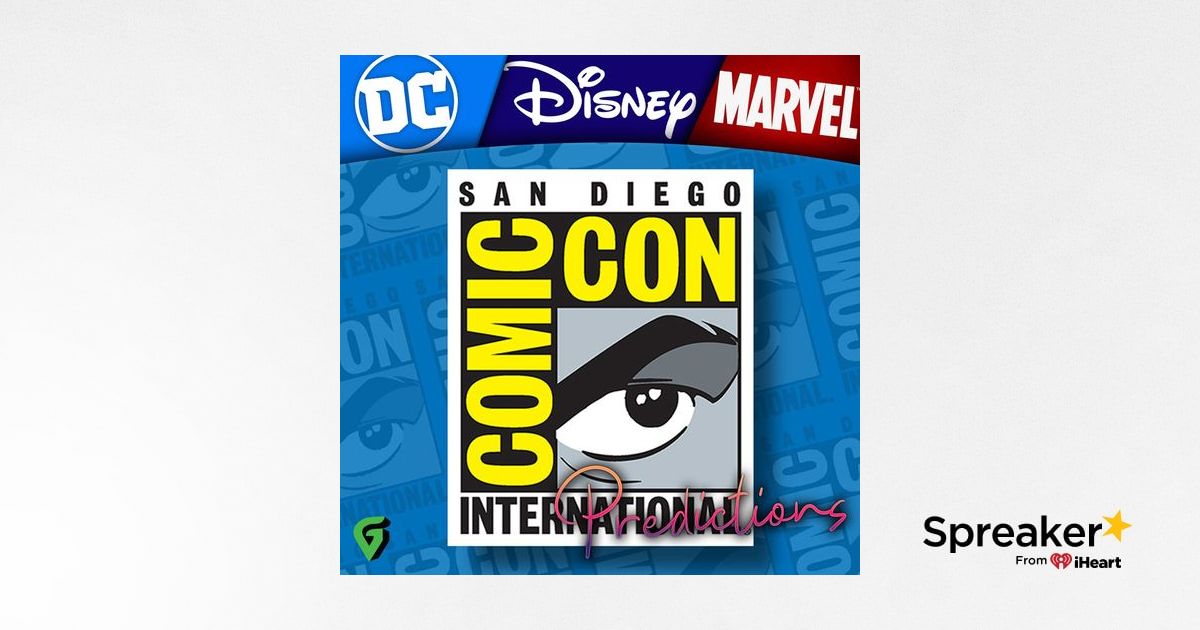 Marvel & DC Comic Con Predictions 2022