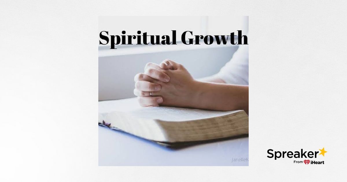 Growing Up Spiritually 20