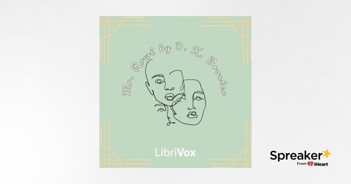 ''Mr Rowl'' by D. K. Broster (1877 - 1950)