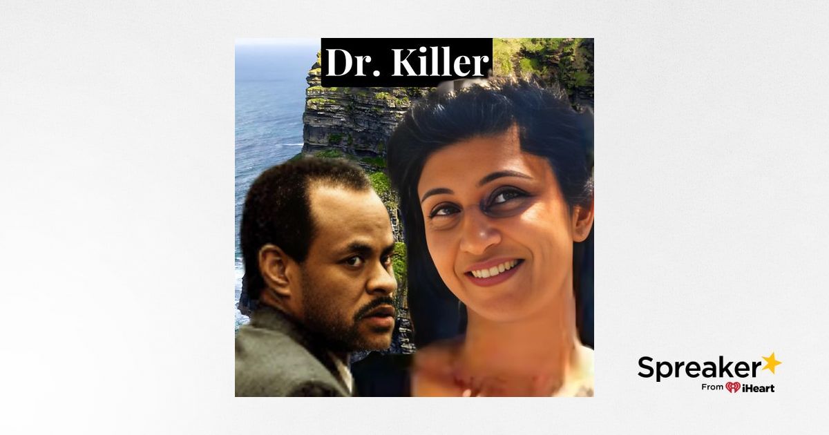 Dr. Killer: The Murder of Deepti Gupta