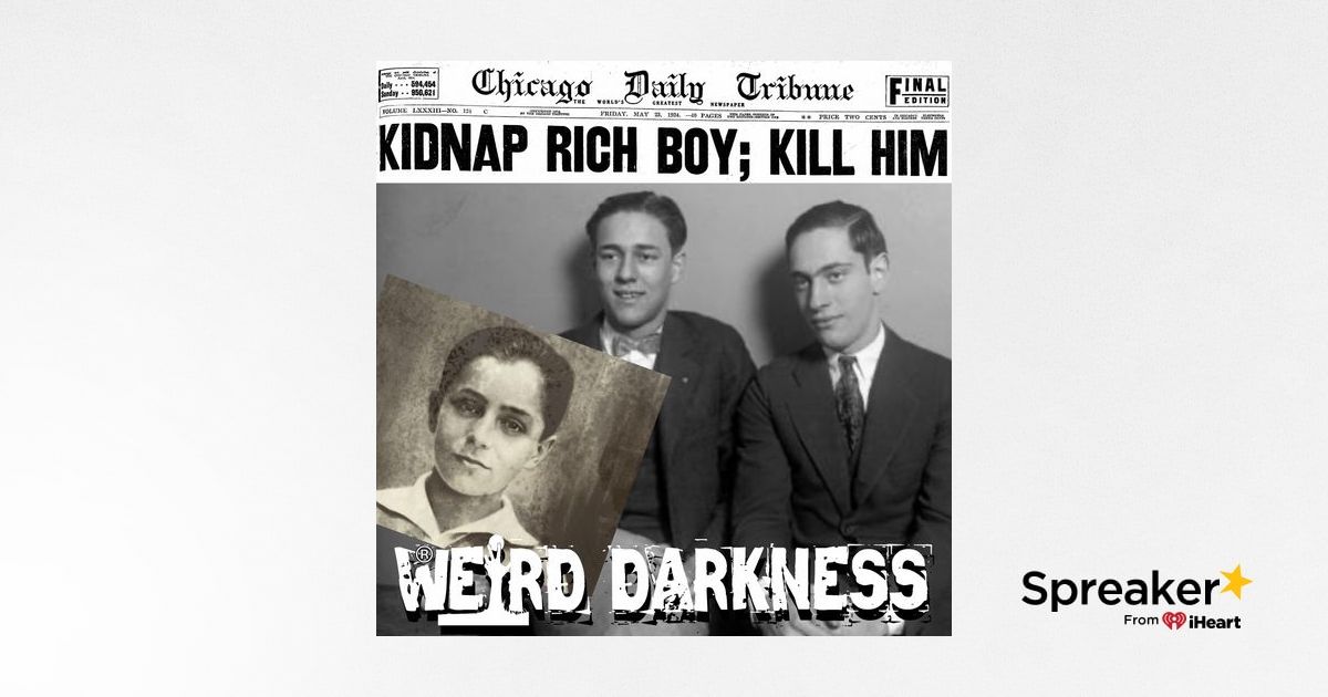 “THE PERFECT MURDER OF BOBBY FRANKS: The Leopold and Loeb Case” # ...