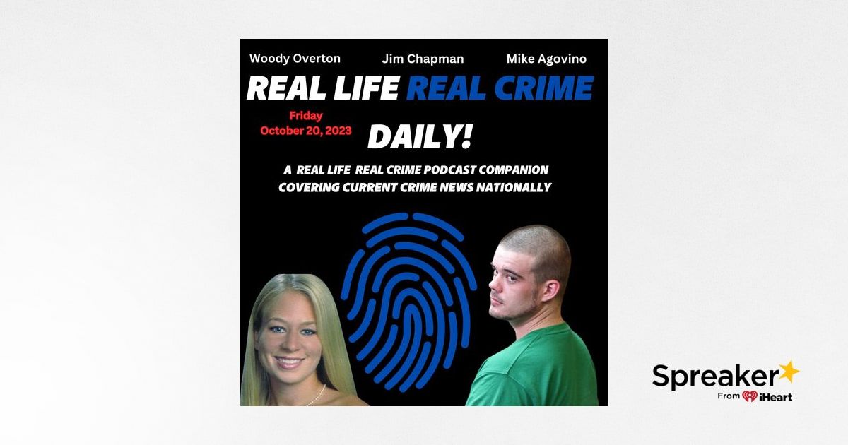 RLRC Daily 10/20/23 | Joran Van Der Sloot Details Natalee Holloway Murder