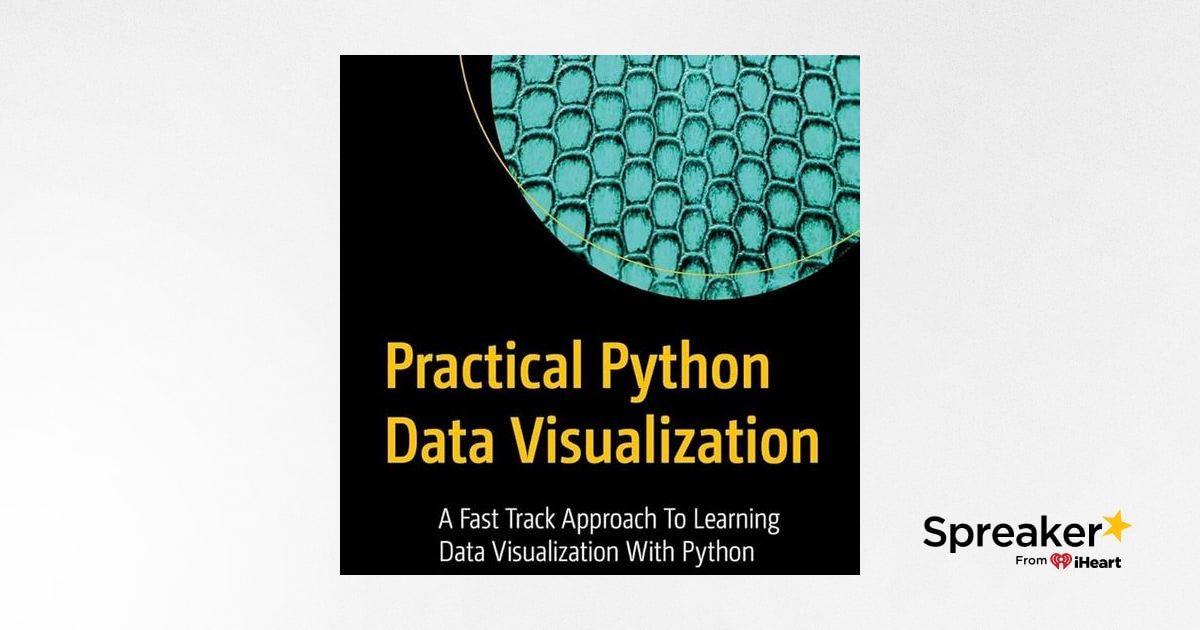 Practical Python Data Visualization: A Fast Track Approach To Learning ...