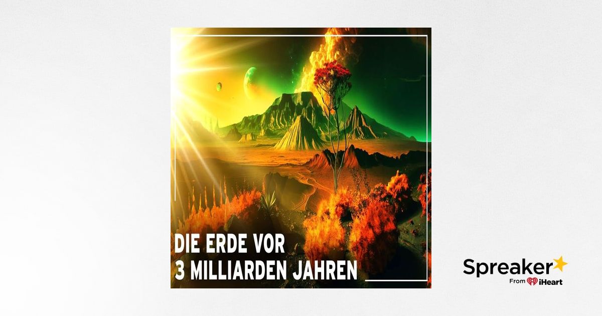 #5 Wie sah die Erde vor 3 Milliarden Jahren aus ? | Dokumentation ...