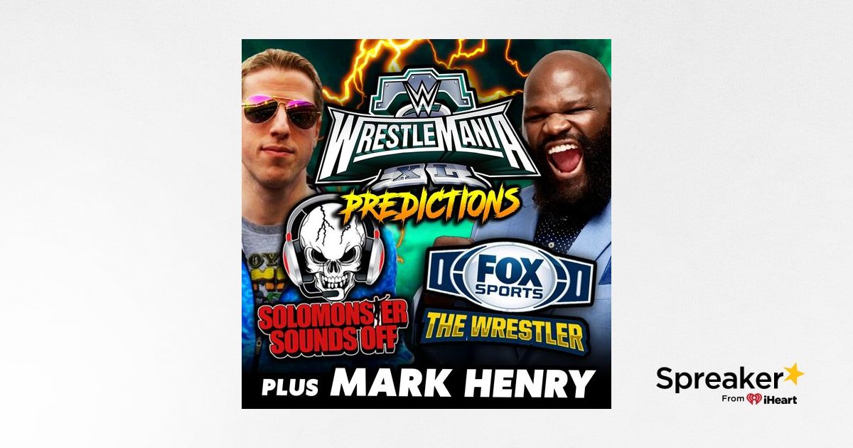 Solomonster LIVE From Philly With WrestleMania 40 Predictions + WWE ...