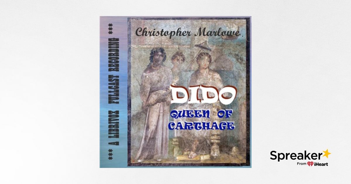 Christopher Marlowe - Dido, Queen of Carthage