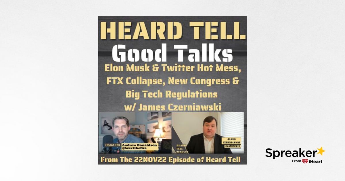 Good Talks: Elon Musk & Twitter Hot Mess, FTX Collapse, New Congress ...