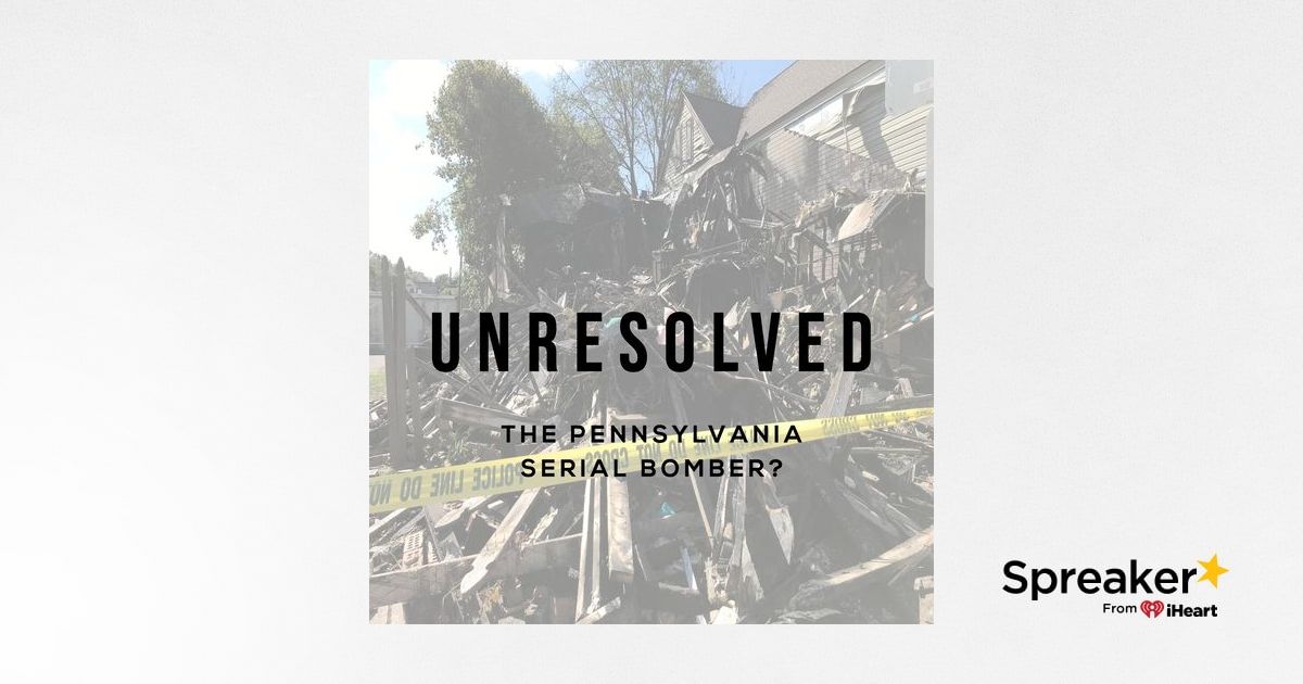 The Pennsylvania Serial Bomber?