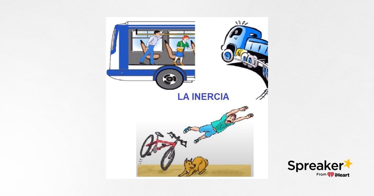 Primera Ley de Newton (Inercia)