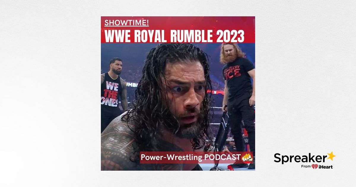 SHOWTIME! WWE Royal Rumble 2023 - das ausführliche Review!